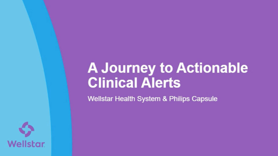 A Journey to Actionable Clinical Alerts Webinar • Capsule